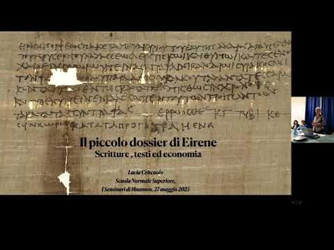 Il piccolo dossier di Eirene: scritture, testi ed economia - 27 maggio 2025
