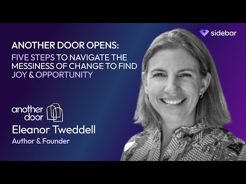 Another Door Opens - Five steps to navigate the messiness of change to find joy and opportunity