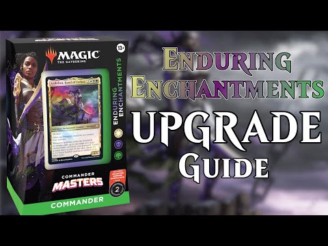 Enduring Enchantments UPGRADE (Commander Masters Precon) | Magic: The Gathering