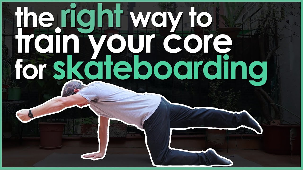 The MISSING LINK In Your Skateboarding | Core Training Part 1