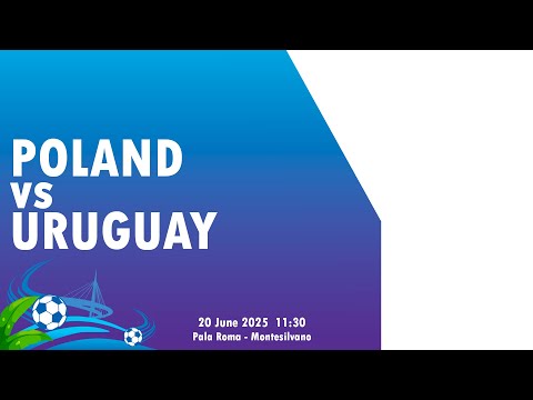 POLAND - URUGUAY | h.11:30 | WDFC FUTSAL 2025 GROUP A MEN MATCH 28 | HALL 1 PALAROMA