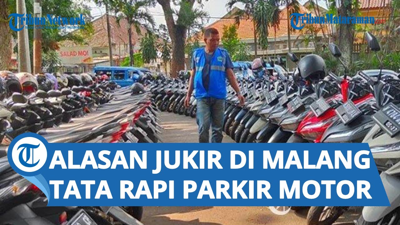 Inilah Alasan Juru Parkir di Malang Tata Rapi Parkiran Motor sesuai ...