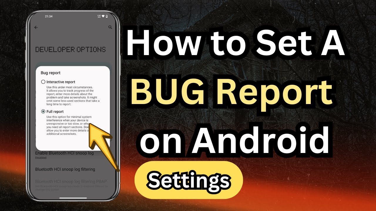 How to Set A BUG Report on Android