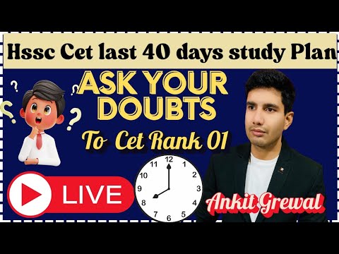 Ankit Grewal cet rank 01 is Live || cet 2025 : last 40 days strategy #hssccet2025 #hssc