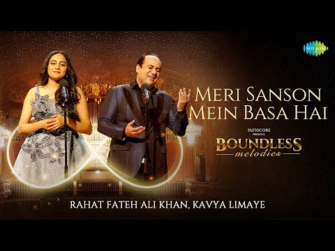 Meri Sanson Mein Basa Hai Ft. Budapest Symphony Orchestra | Rahat Fateh Ali Khan, Kavya | Sufiscore