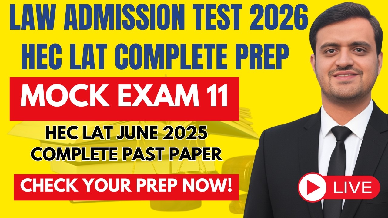 Law Admission Test 2026 | Complete Mock Exam 11 | HEC LAT Full Practice Test | Past Papers MCQS 2026