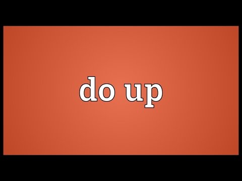 Do up Meaning