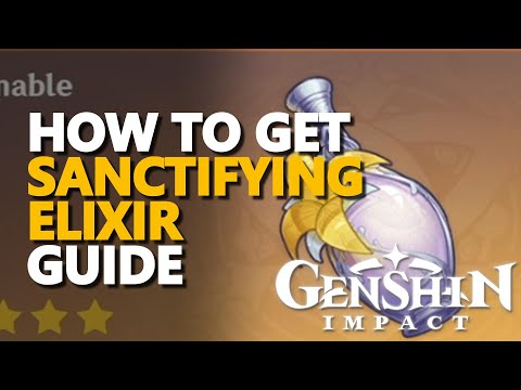 How to get Sanctifying Elixir Genshin Impact