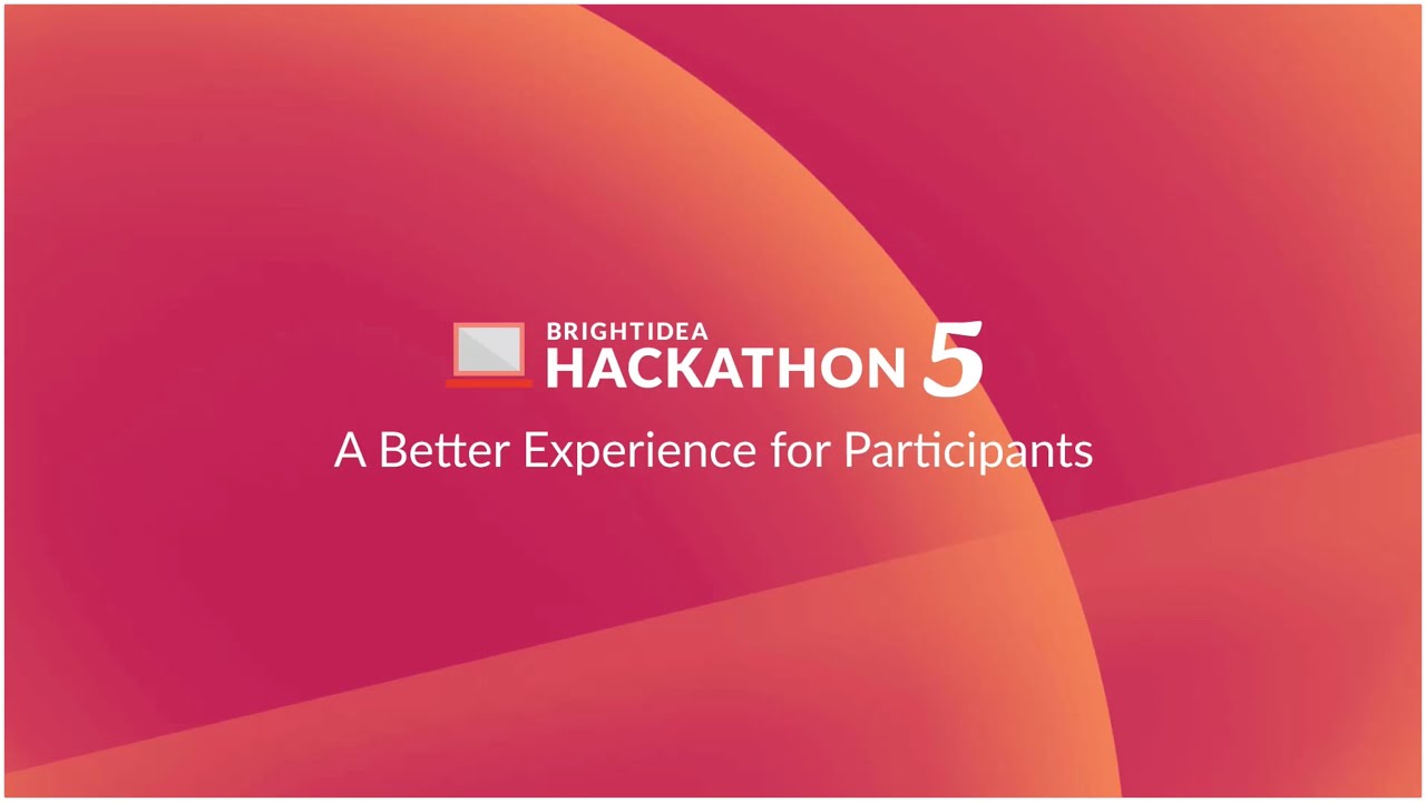 Hackathon 5: A Better Experience for Participants