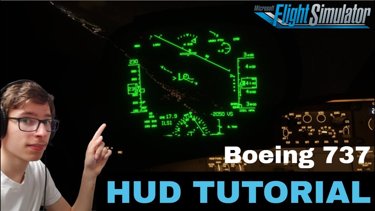 MSFS2020 PMDG 737 HUD TUTORIAL/GUIDE | Heads Up Display BASICS