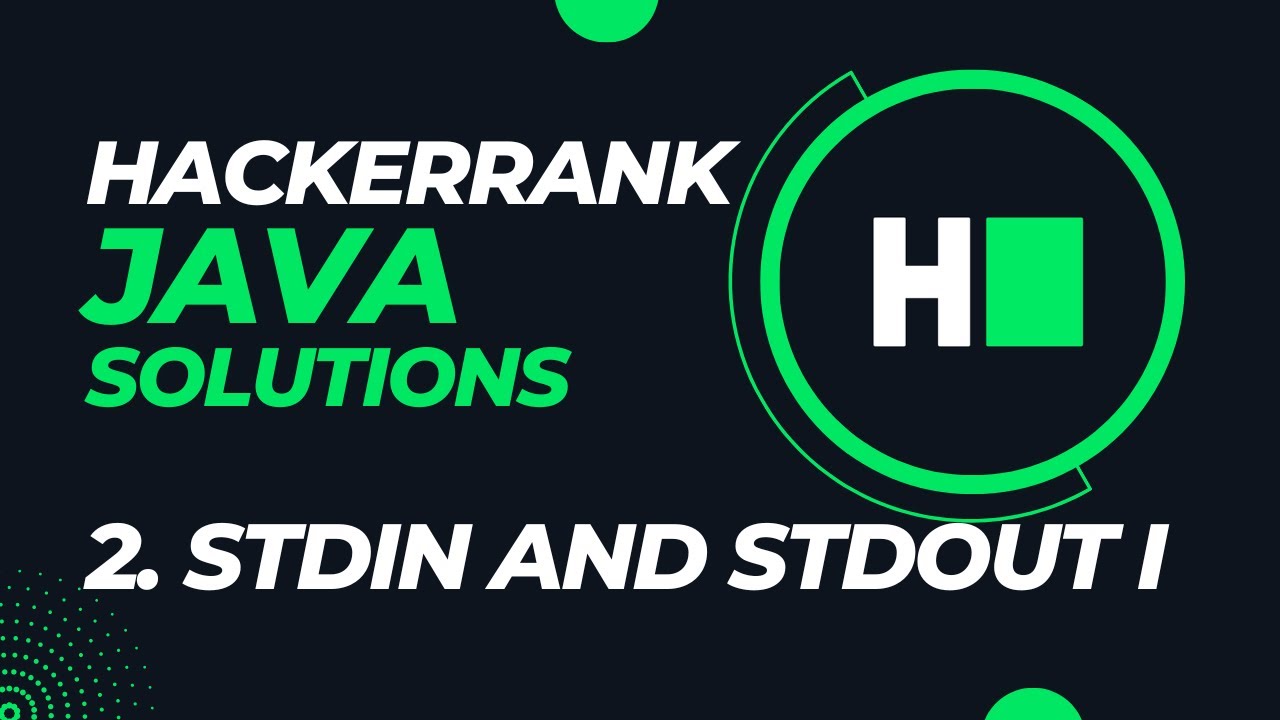 Hackerrank: Java Solutions - Day 2 ||  Stdin and Stdout |