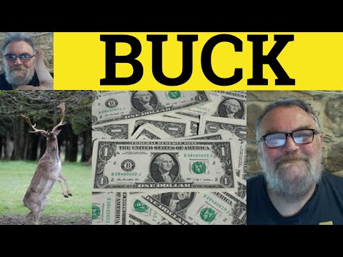 🔵 Buck Meaning - Buck Up Explained - Buck The Trend - Buck Collocations - A Million Bucks
