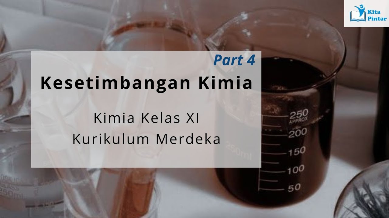Chemical Equilibrium (Equilibrium Shift) / Chemistry Class XI SMA Independent Curriculum