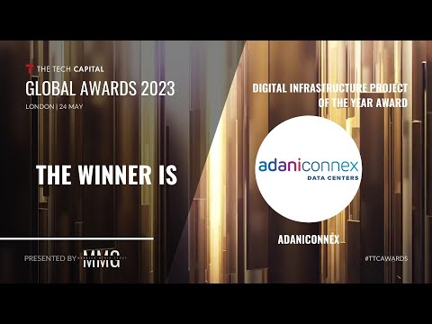 AdaniConneX wins Digital infrastructure Project Award at The Tech Capital Global Awards 2023