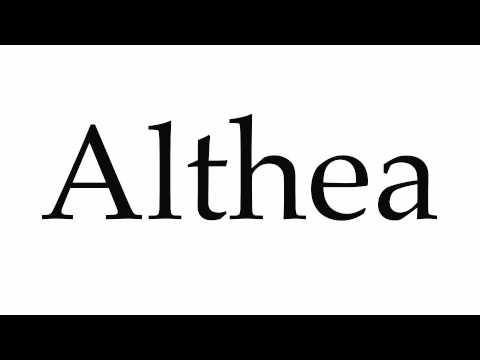 How to Pronounce Althea