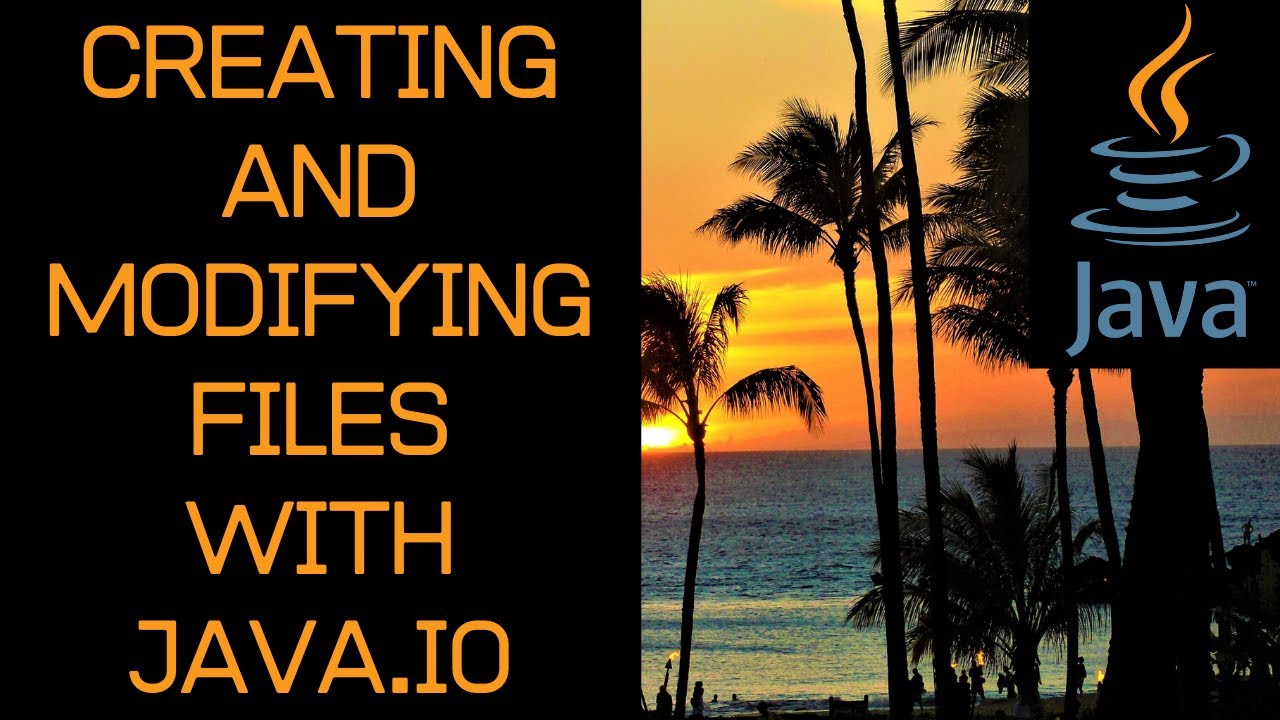Creating and Modifying Files With Java.IO API - Beginner Java Tutorial