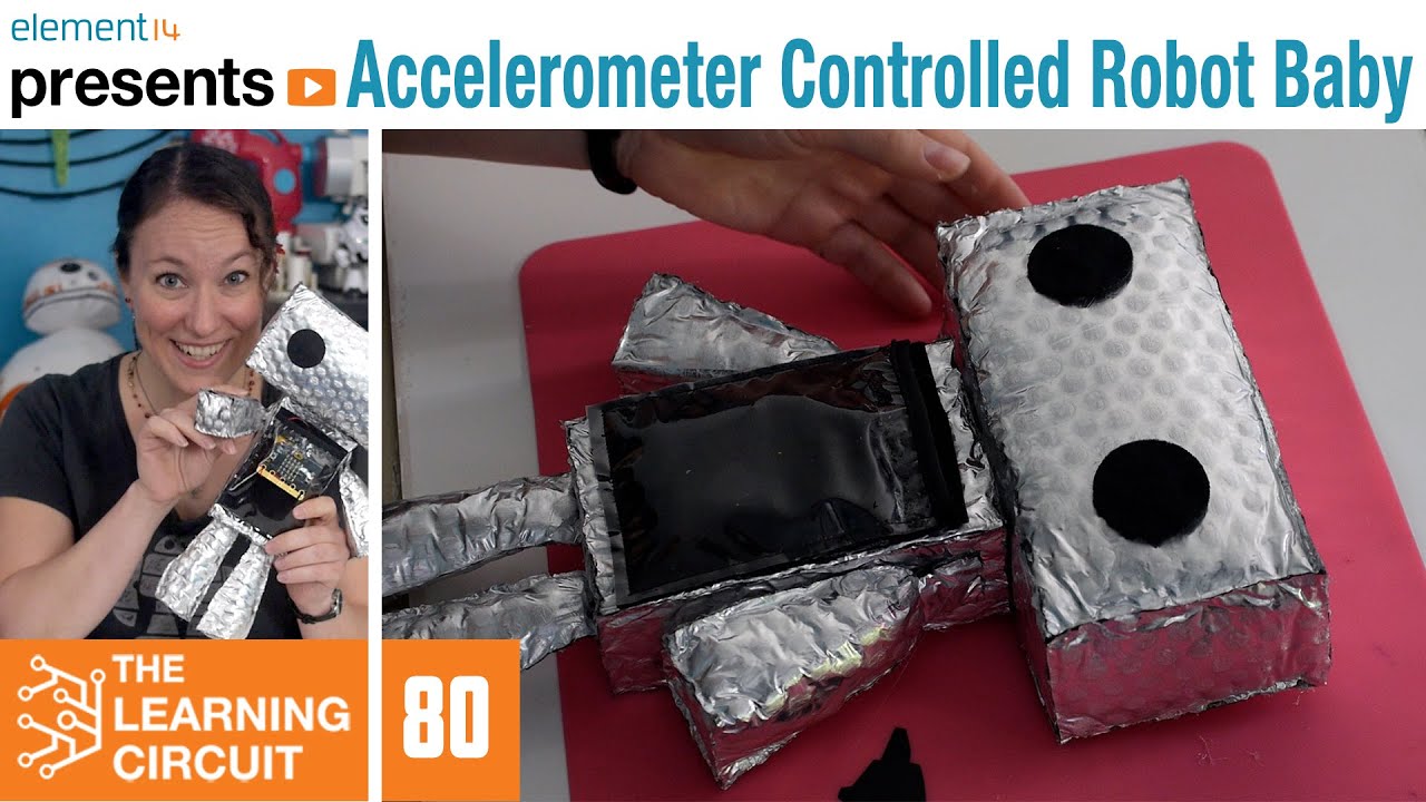 Make A Baby Robot With The BBC Micro:bit - The Learning Circuit