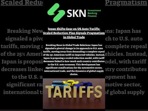 Japan Shifts Gear on US Auto Tariffs: Scaled Reduction Plan Signals Pragmatism in Global Trade