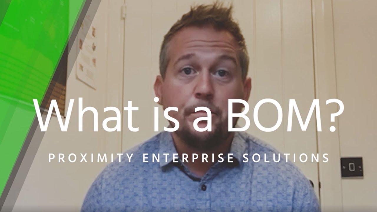 What is a BOM? | Tom Grigg, Proximity & DELMIAWORKS
