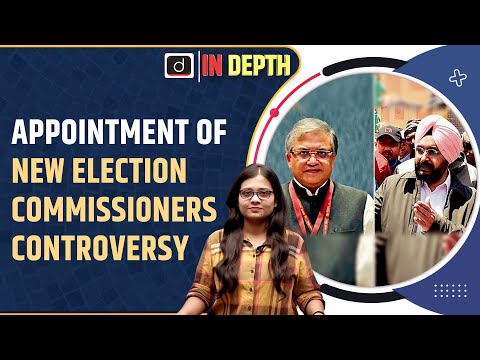New Election Commissioners Appointment | Indepth | UPSC | Drishti IAS English