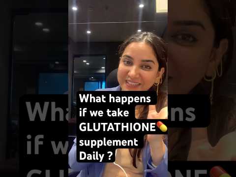 What happens if we take glutathione daily #glutathione #skinlightening #my121wellness #my121#youtube