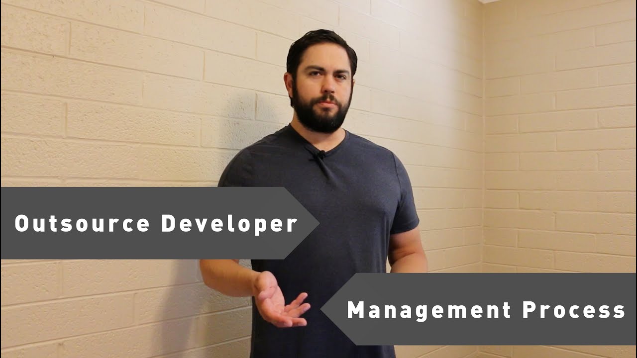 Guide to Working with Outsourced Developers