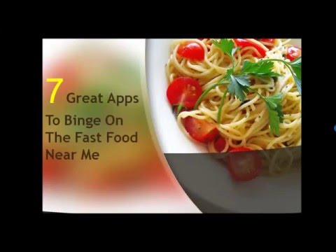 7 Great Apps To Find The Best Fast Food Near Me