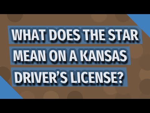 What does the star mean on a Kansas driver's license?