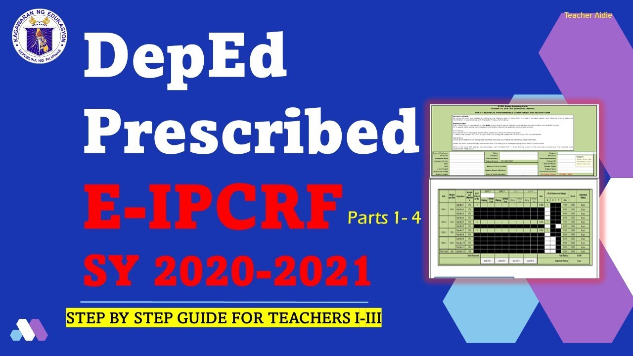 HOW TO ACCOMPLISH DEPED PRESCRIBED E-IPCRF SY2020-2021(Parts 1-4)