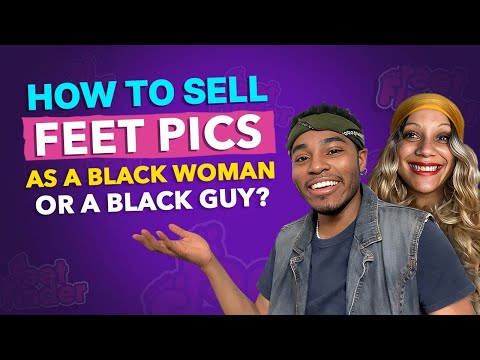Make Money Selling Feet Pics: Essential Tips for Black Feet Content Creators