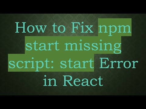 How to Fix npm start missing script: start Error in React