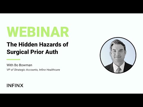 The Hidden Hazards of Surgical Prior Auth