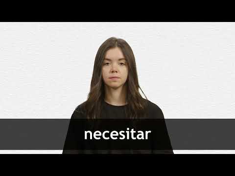 English Translation of “NECESITAR” | Collins Spanish-English Dictionary
