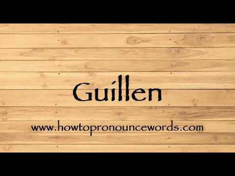 How To Pronounce Guillen ? How To say Guillen New Video