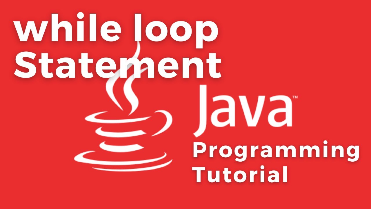 While loop statements - Repetition control structure - Java programming tutorial for beginners