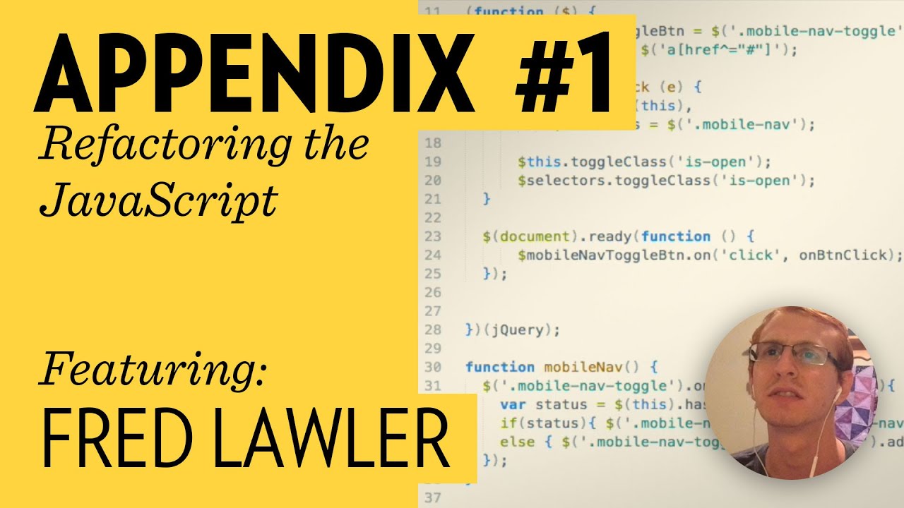 Refactoring Javascript with Fred Lawler (Design + Code Series Appendix)