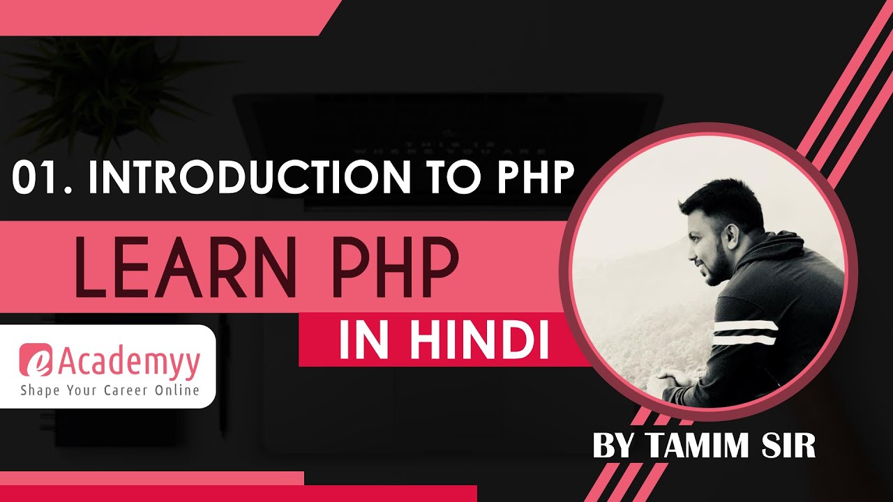 Introduction To PHP (#01 Learn PHP in Hindi)
