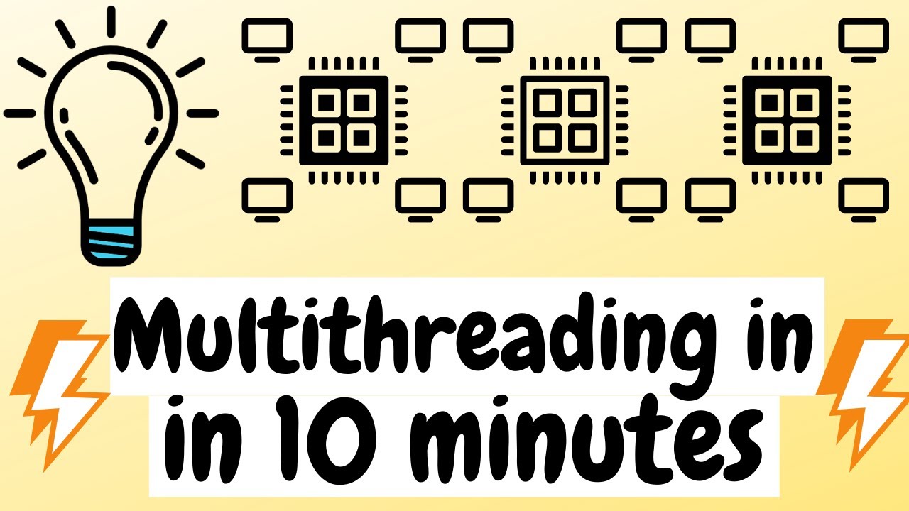 Multithreading in 10 minutes