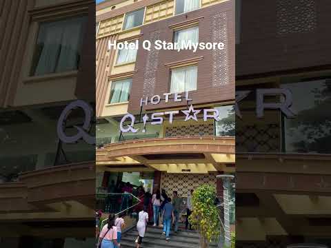Hotel Q Star, Mysore
