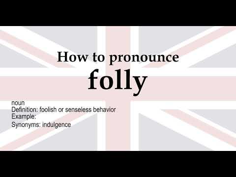 How to pronounce 'folly' + meaning