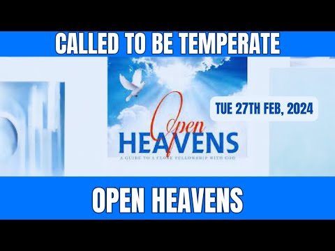 Open Heavens Devotional by Pastor E.A. Adeboye | CALLED TO BE TEMPERATE