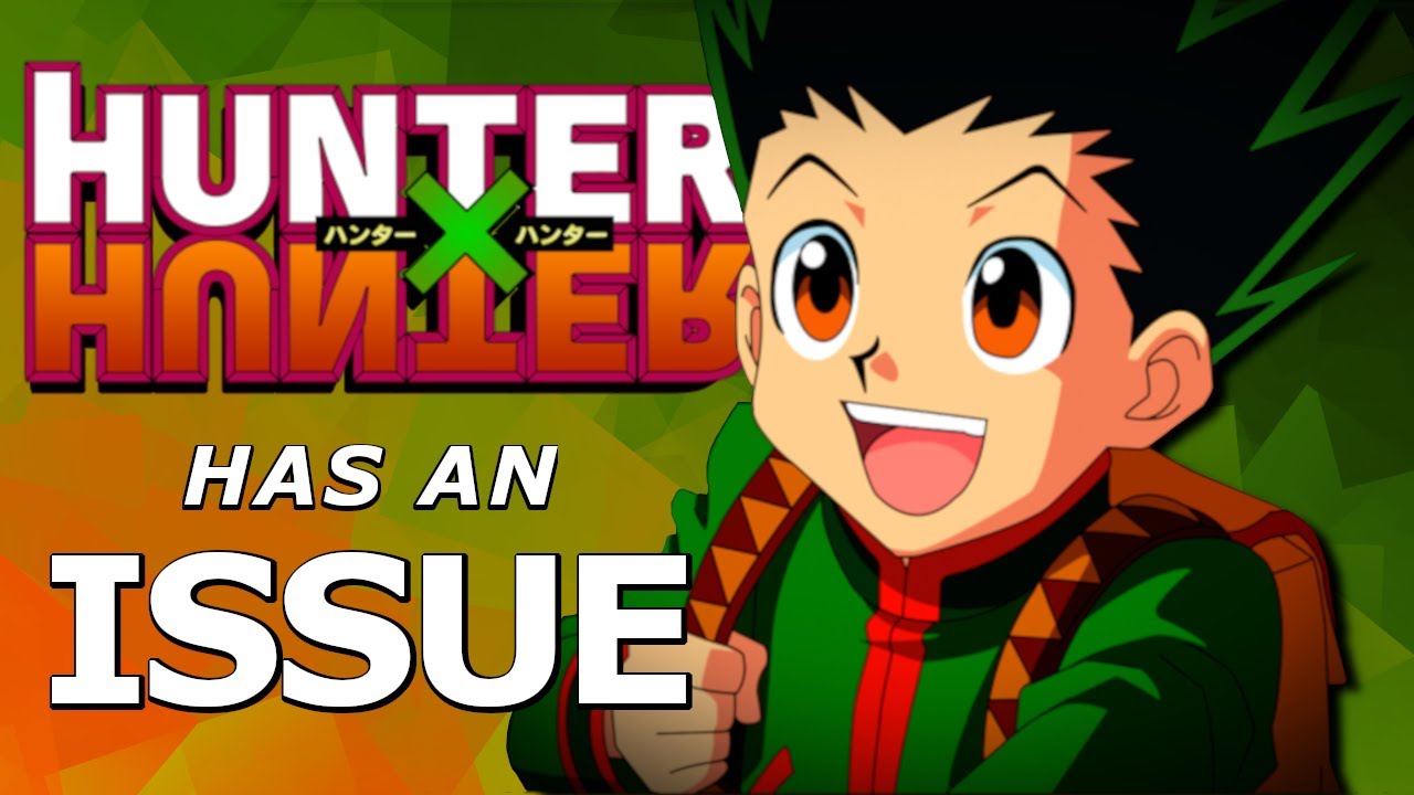 Hunter x Hunter has a BIG Problem