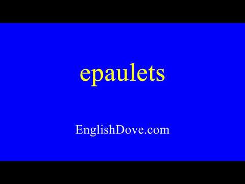How to pronounce epaulets in American English