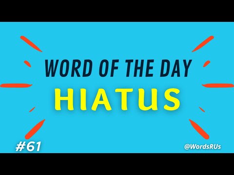 Hiatus - Word of the Day | #61 | Improve your English Vocabulary | Learn Vocabulary