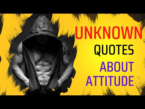 UNKNOWN QUOTES ABOUT ATTITUDE।। PART- 1