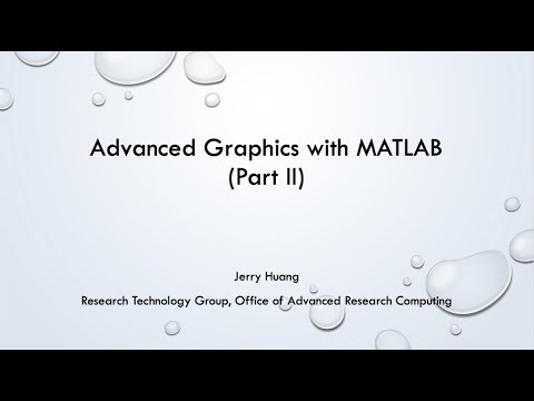 Advanced graphics with Matlab (Part II)