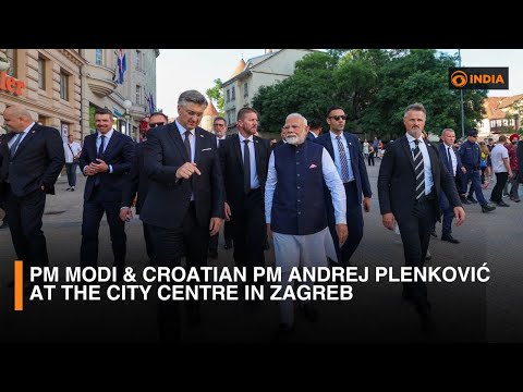 LIVE: PM Modi & Croatian PM Andrej Plenković at the City Centre in Zagreb, Croatia