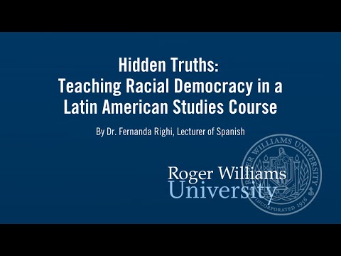 Hidden Truths: Teaching Racial Democracy in a Latin American Studies Course