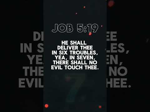 God dam, The hidden & deeper meaning: Job 5:19, 7 troubles
