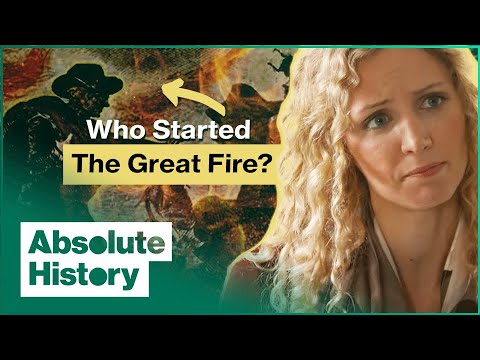 The Great Fire Of London: Who Really Caused The Flames? | The Great Fire | Absolute History
